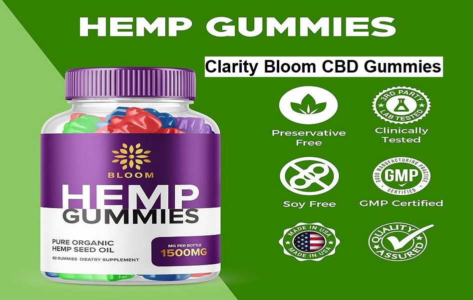 Clarity Bloom CBD Gummies Reviews Does Bloom CBD Gummies Work